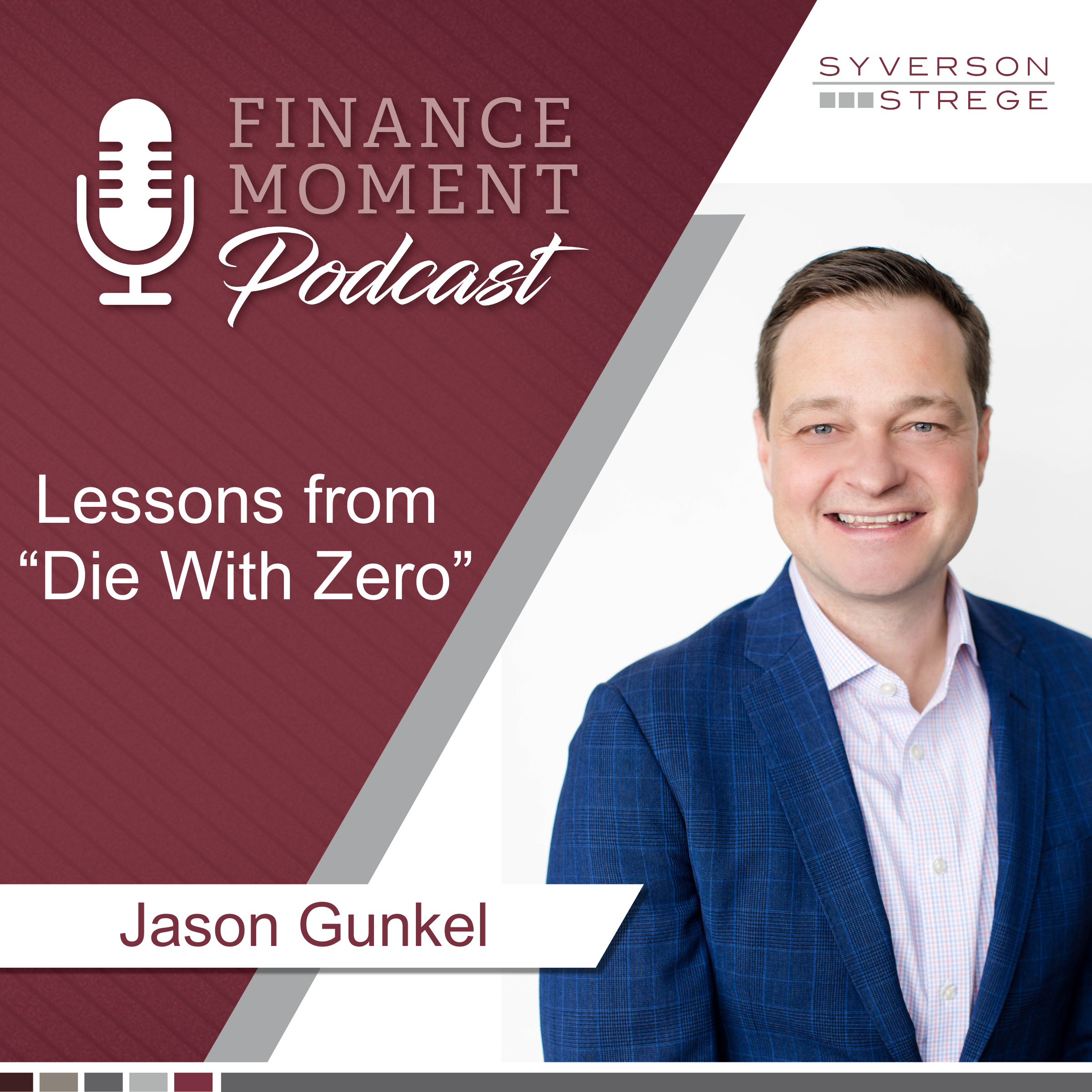 Lessons from "Die With Zero"